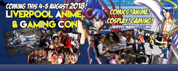 Liverpool Anime & Gaming Con 2019 | Comicon Adventures - Review ...